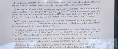 Solved 1 D Gaussian Moments In This Homework We Will Learn