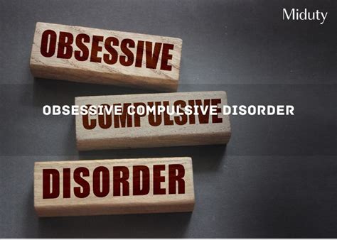 Effective Ways To Minimize Obsessive Compulsive Disorder Miduty