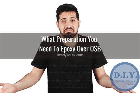 Can You Epoxy Over Osb How To Ready To Diy