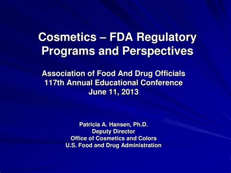 Ppt Cosmetics Fda Regulatory Programs And Perspectives Powerpoint