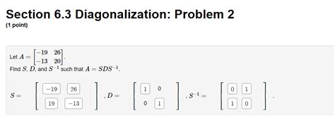 solved section 6 3 diagonalization problem 2 1 point let