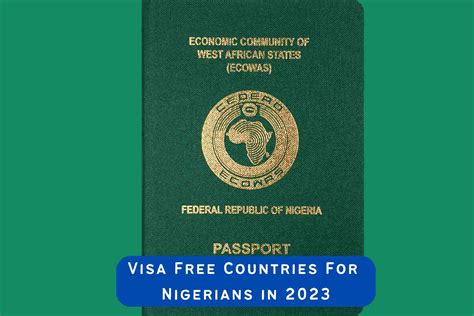 Visa Free Countries For Nigerians In 2023 Asedeeq Travels And Tours