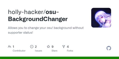GitHub Holly Hacker Osu BackgroundChanger Allows You To Change Your Osu Background Without