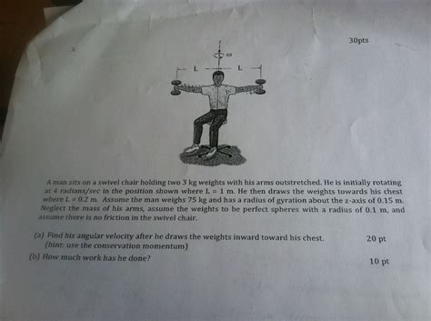 Solved A Man Sits On A Swivel Chair Holding Two 3 Kg Weights Chegg