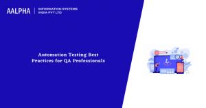 Automation Testing Best Practices For Qa Professionals