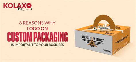 6 Reasons Why Logo On Custom Packaging Is Important To Your Business