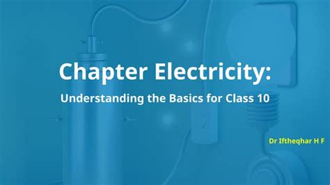 Chapter Electricity For Class 10 Science Pptx