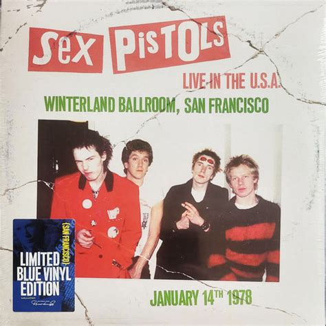 Sex Pistols Live In The U S A 1978 San Francisco 14th January Winterland Ballroom Blue