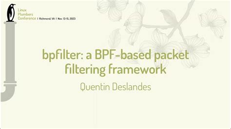 Bpfilter A Bpf Based Packet Filtering Framework Quentin Deslandes Youtube