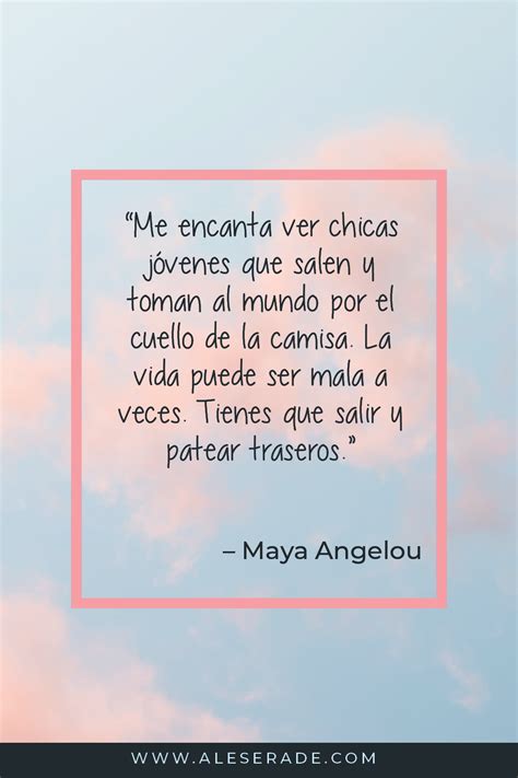 Las Mejores Frases Dichas Por Mujeres Empoderadas Frases De Mujeres