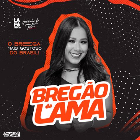 Bregão Da Lama O Brega Mais Gostoso Do Brasil 2023