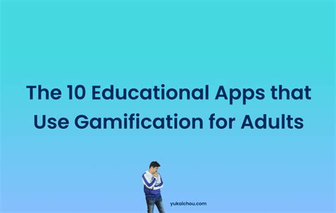 The 10 Best Educational Apps That Use Gamification For Adults In 2024