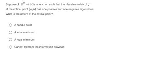 solved suppose f r2 r is a function such that the hessian