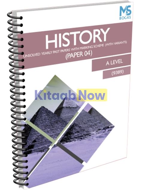 A Level History Paper 4 Unsolved Yearly S15 S23 KitaabNow