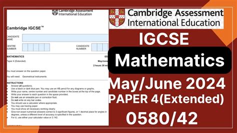 Igcse Mathematics Paper 4 May June 2024 0580 42 Solved Youtube