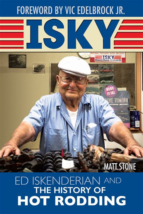 Isky The Ed Iskenderian Story Matt Stone Cars