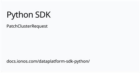 Patchclusterrequest Python Sdk