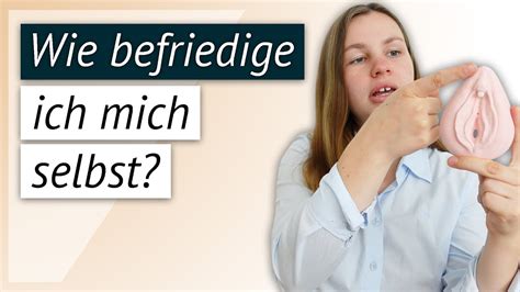 Selbstbefriedigung Als Frau So Gehts Youtube