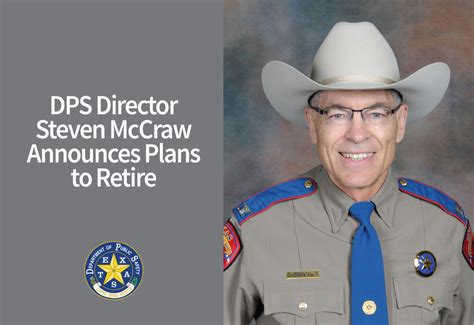 Dps Director Steven Mccraw Announces Plans To Retire Department Of