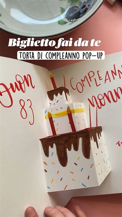 Biglietto Fai Da Te Di Compleanno Torta Pop Up Idee Per Biglietti Di