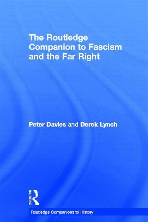 Routledge Companions To History The Routledge Companion To Fascism And