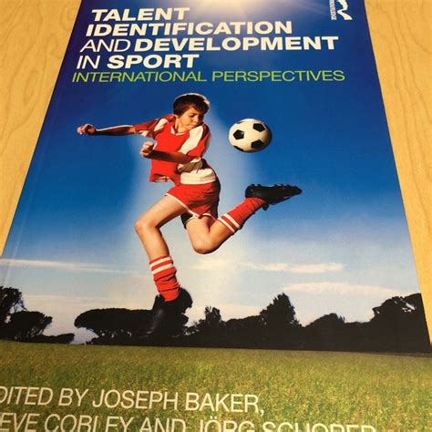 Talent Identification And Development In Sport By Joseph Baker