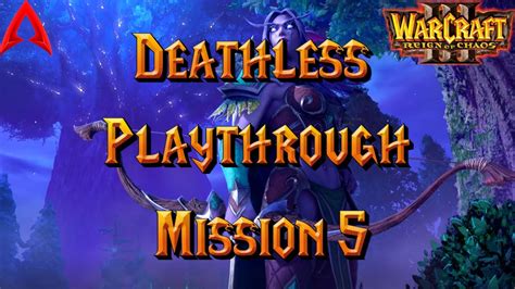 No Deathplaythrough Warcraft 3 Roc Nightelf Mission 5 Youtube