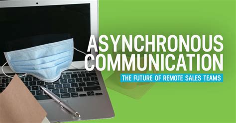 Asynchronous Communication 01 01 Soco Sales Training
