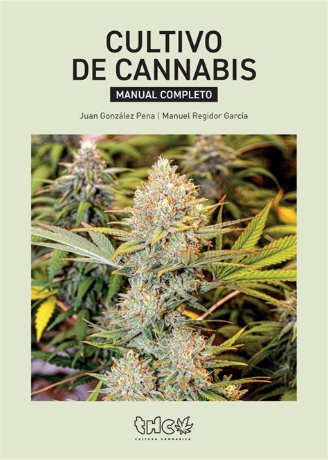 Manual Breve De Cultivo De Cannabis Medicinal En Exterior 2024