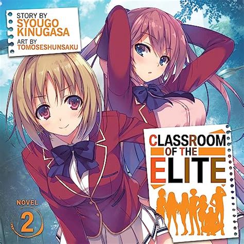 Classroom Of The Elite Vol 2 Light Novel Audiobook By Syougo Kinugasa