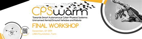 Workshop “towards Smart Autonomous Cyber Physical Systems Unmanned Aerial Ground Vehicles And