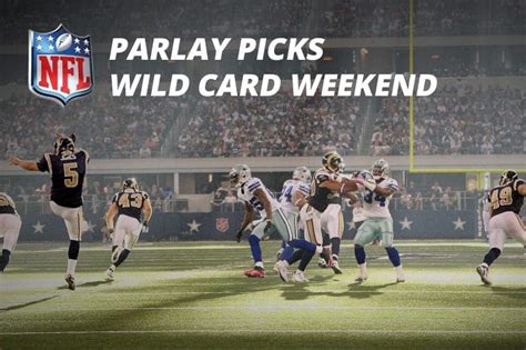 Nfl Wild Card Weekend Parlay Betting Spread Odds Best Bets