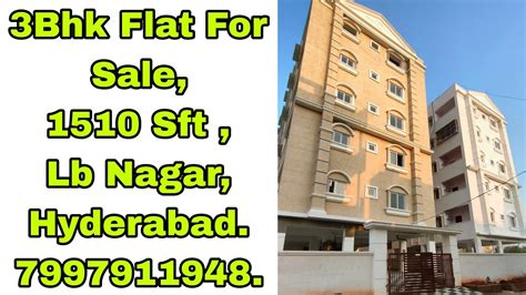 3bhk Flat For Sale Lb Nagar Hyderabad 7997911948 Al