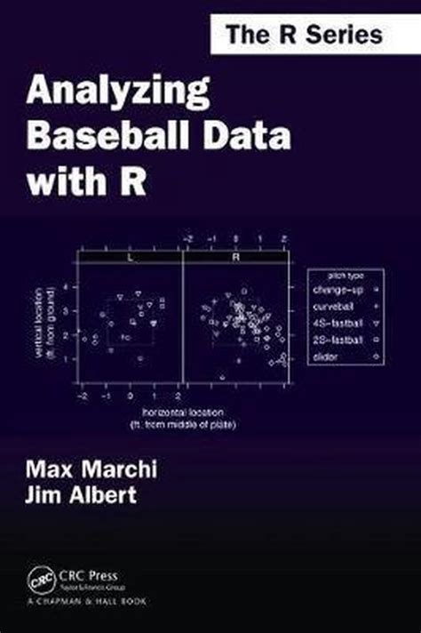 analyzing baseball data with r 9781138464575 max marchi boeken