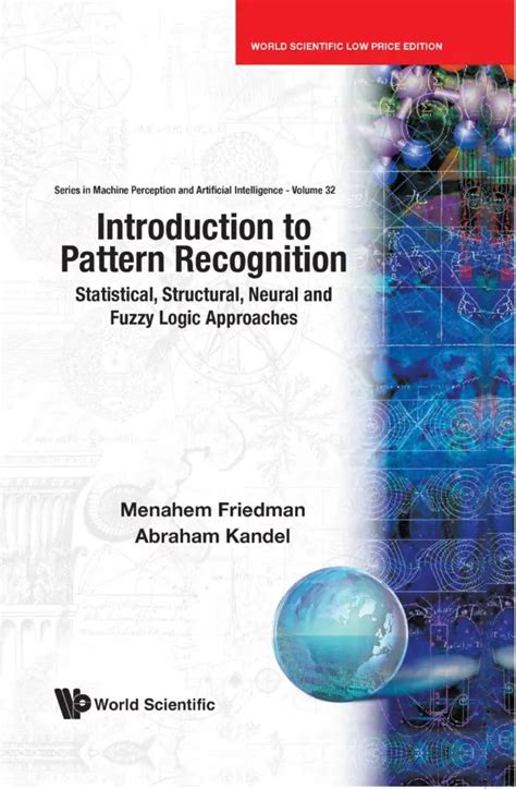 Introduction To Pattern Recognition Statistical Structural Neural And Fuzzy Logic Approaches