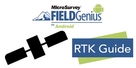 2 Fieldgenius Android Using Rtk In The Field Survey Assistant