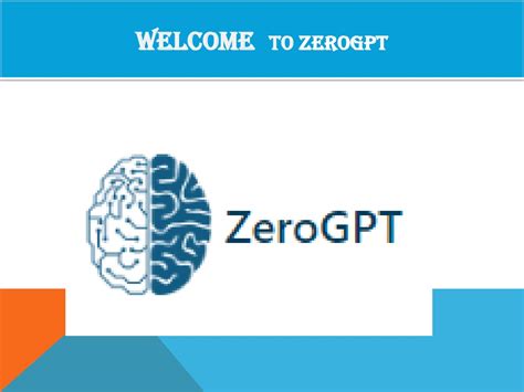 Ppt Detecting Ai Generated Text A Guide To Content Detection With Zerogpt Powerpoint