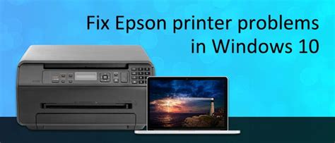 How To Fix Epson Printer Problems In Windows 10 By Epsonprintersupport Medium