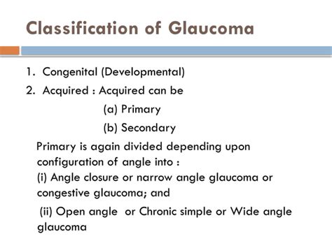 Classification Of Glaucoma Including Paediatric Glaucoma Pptx