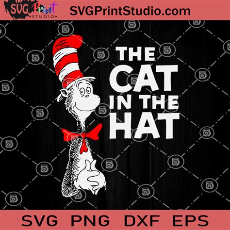 The Cat In The Hat SVG Dr Seuss SVG Funny Dr Seuss SVG Dr Seuss Cat