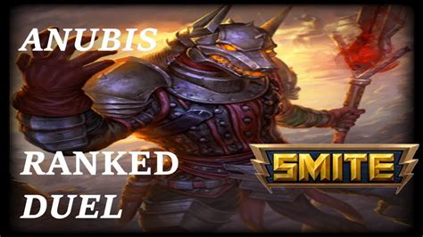 Smite Anubis Very Easy To Play Ranked Duel Youtube