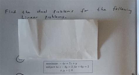 solved find the dual problems for the following linear