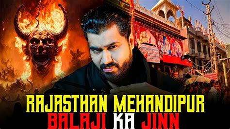 Rajasthan Mehandipur Balaji Ka Jinn Realhorror Story Subscriber