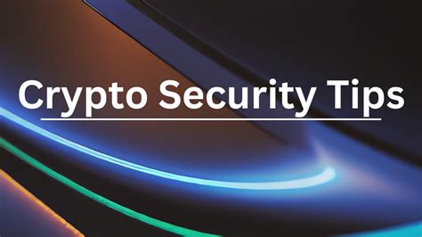 Crypto Security Tips Plus Quick Start Security Checklist