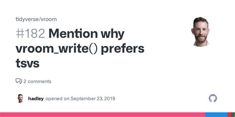 Mention Why Vroomwrite Prefers Tsvs · Issue 182 · Tidyversevroom · Github
