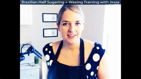 Esthetician Training Full Brazilian Half Sugaring Half Waxing