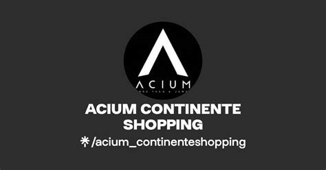 Acium Continente Shopping Instagram Linktree
