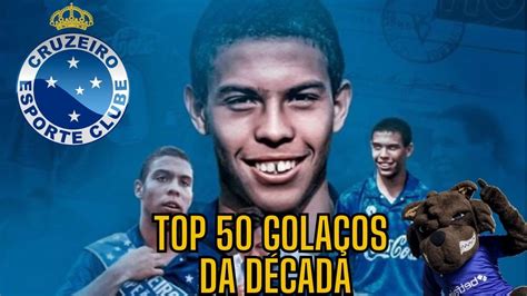 OS MELHORES GOLS DO CRUZIERO CABULOSO NA DECADA YouTube