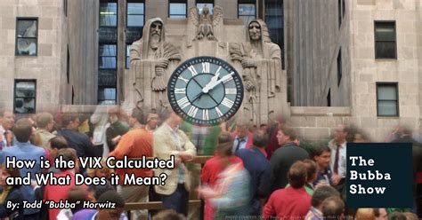 How Is Volatility Index Calculated And What Does It Mean