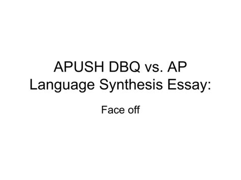 Apush Dbq Vs Ap Language Synthesis Essay